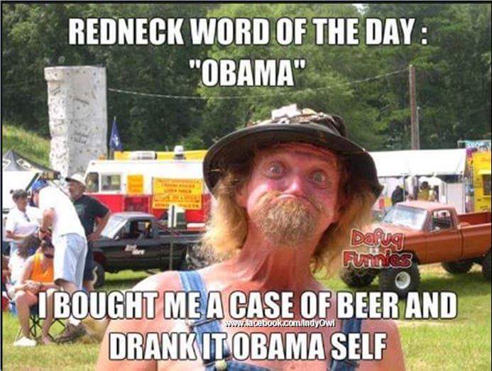 Redneck Word Of The Day Obama
