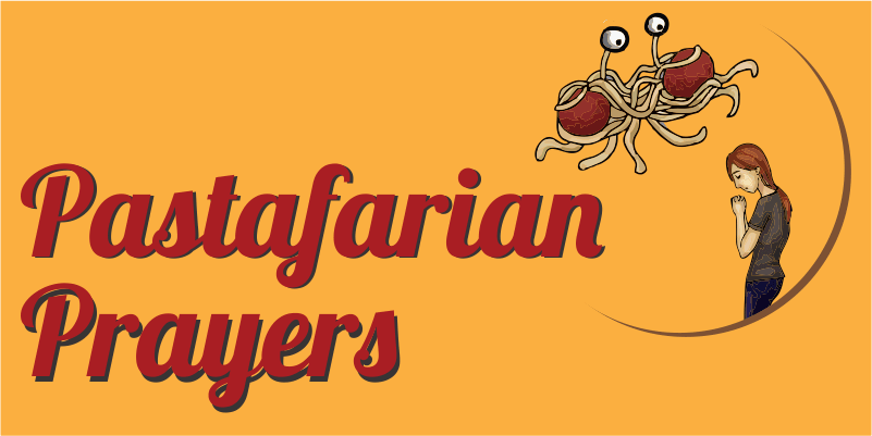 Pastafarian Prayer