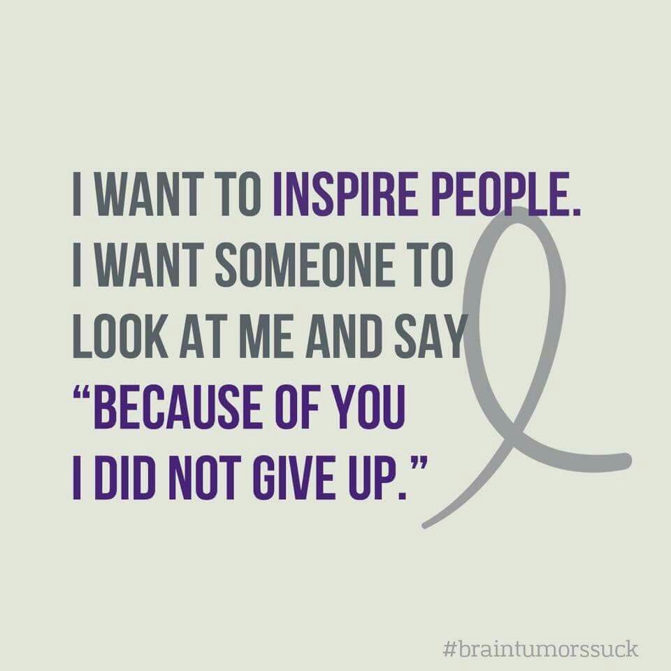 Inspirational Brain Cancer Quotes Brain Cancer Awareness Quotes