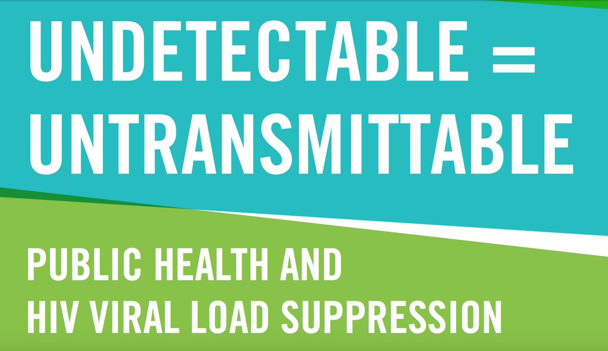 Undetectable = untransmittable. When a person living w/HIV is taking ...