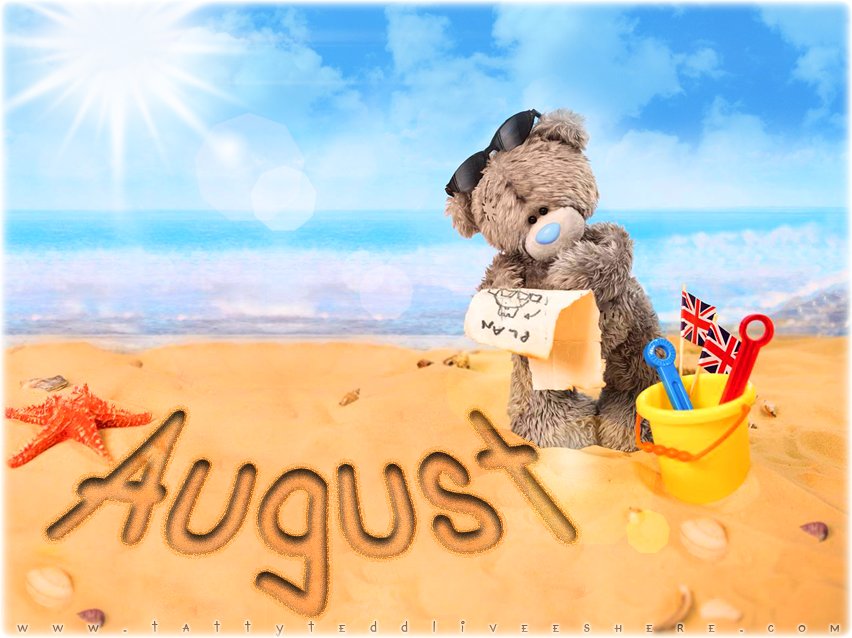 Goodbye July Hello August