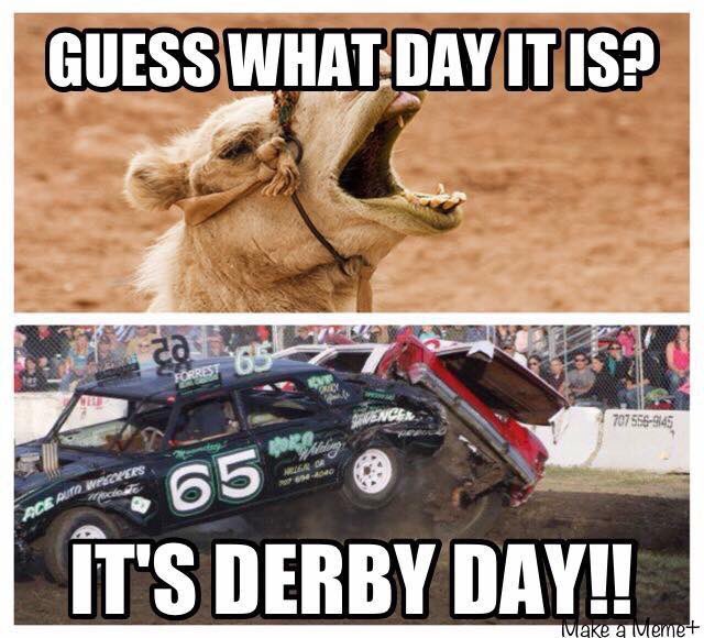 Funny Demolition Derby Memes