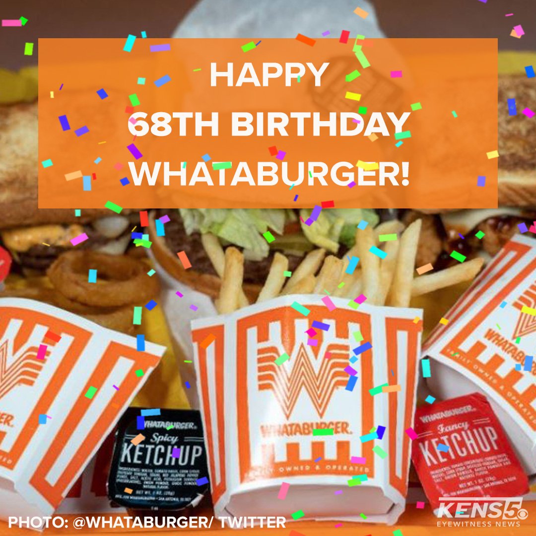 HAPPY BIRTHDAY WHATABURGER : Latest News, Breaking News Headlines ...