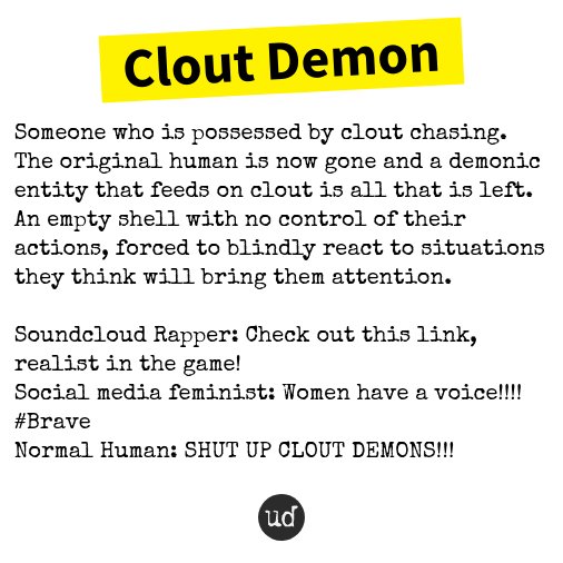 Urban Dictionary on Twitter: "Clout Demon - https://t.co/6UQB3vpyoR…