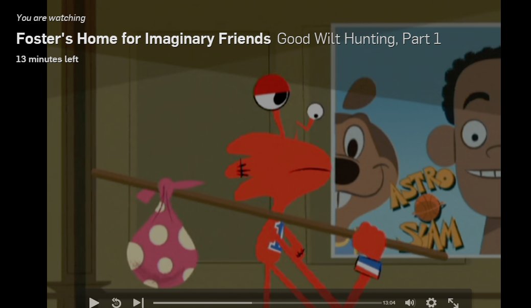 Fosters Home For Imaginary Friends Good Wilt Hunting