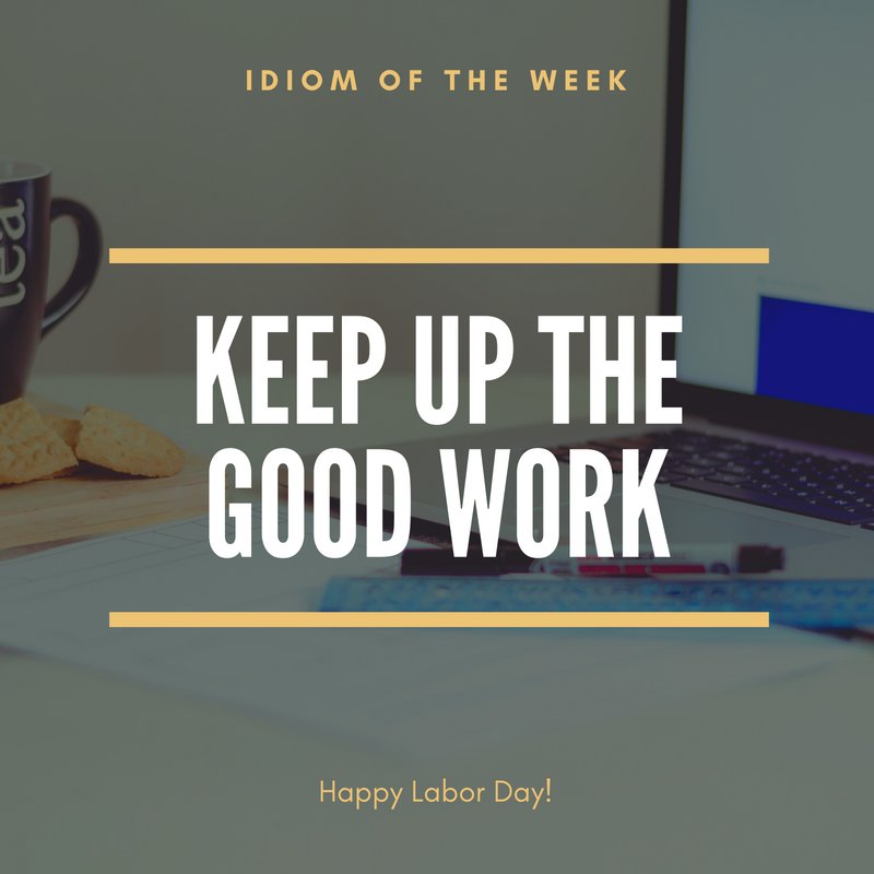 Great Job Keep It Up