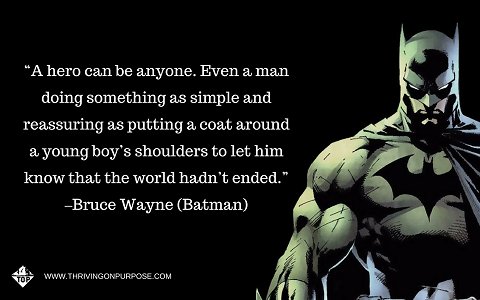 Batman Quotes Dark Knight Rises A Hero Can Be Anyone