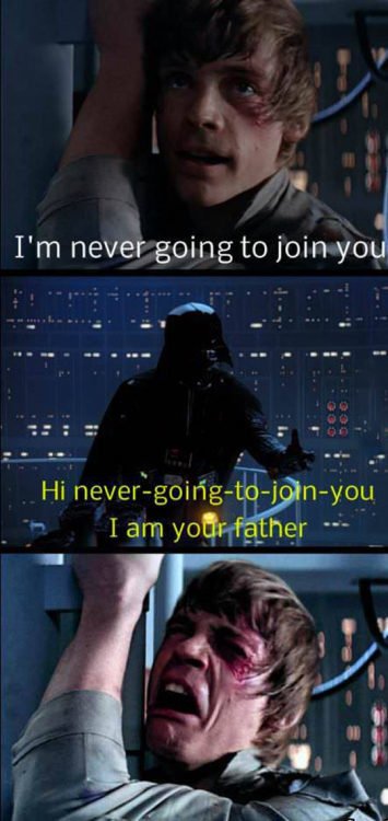 Darth Vader I Am Your Father Meme Starwarsmemes Star Wars I Am Your