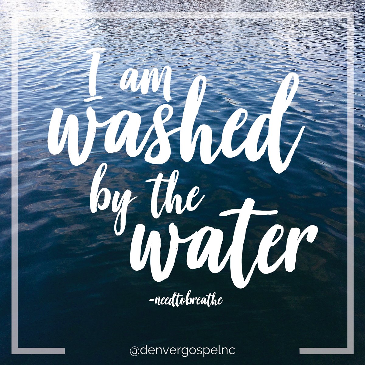 Needtobreathe Washed By The Water