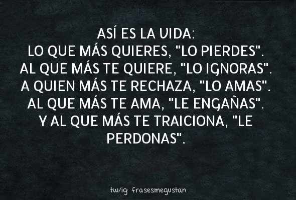 Asi Es La Vida Quotes Todo Llega, Todo Pasa, Todo Cambia… Así Es La