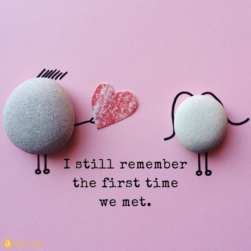 The First Time We Met Quotes