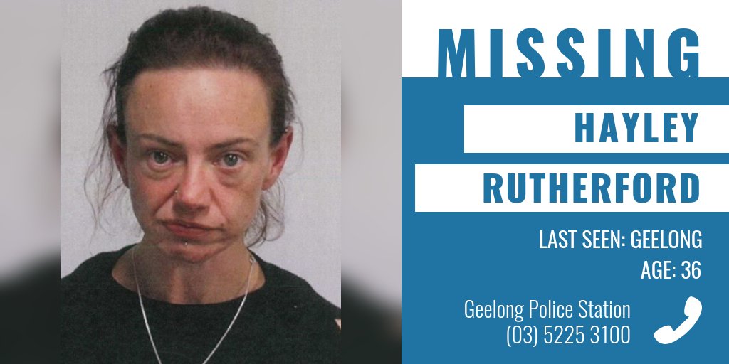Geelong Hayley Rutherford : Police appealing public assistance locate ...