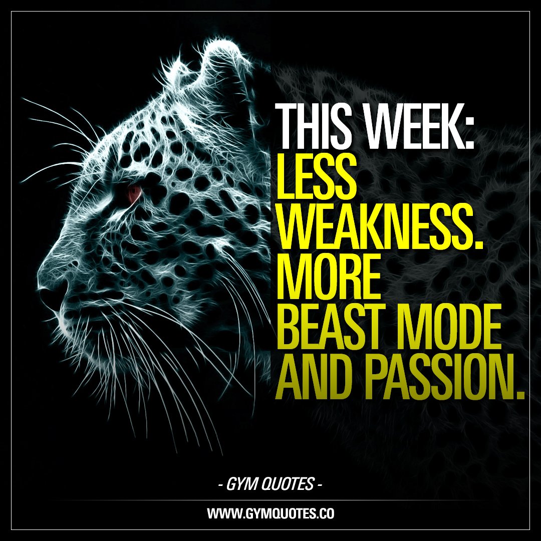 Beast Mode Motivational Quotes BE A BEAST This MadeToMotivate And Many