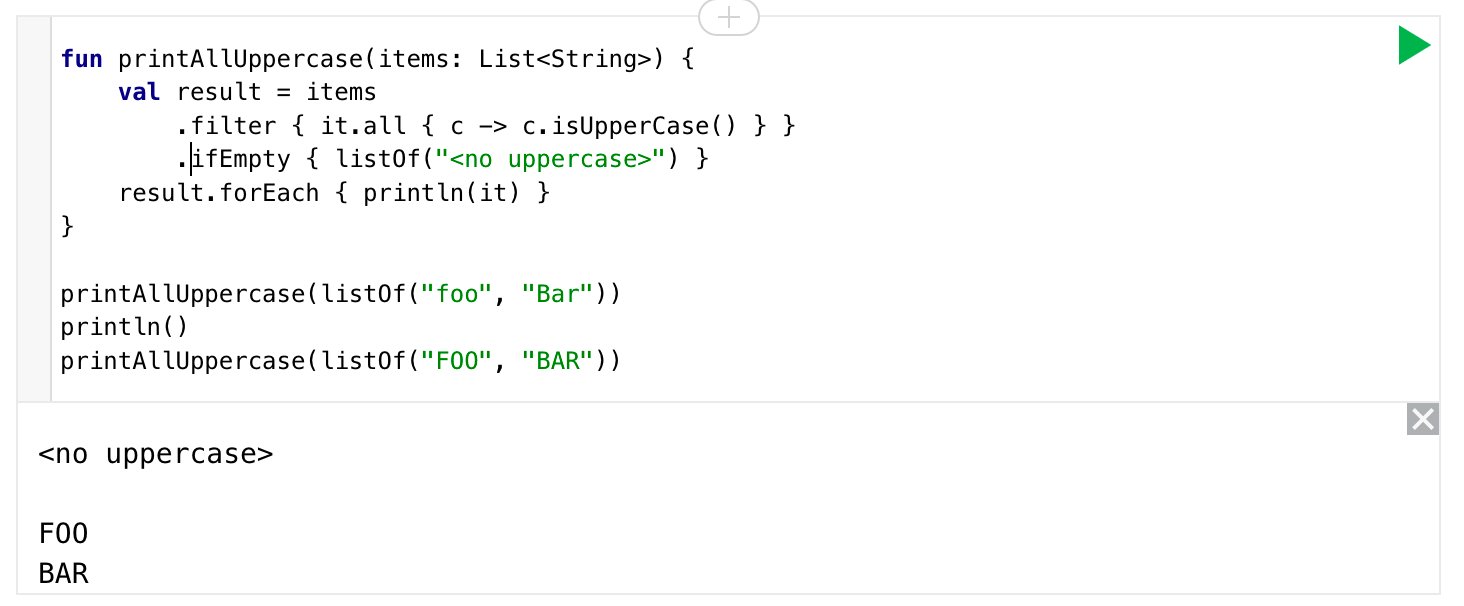 Kotlin On Twitter New In Kotlin 13 The Ifempty Function Can Be Used In A Chained Call To