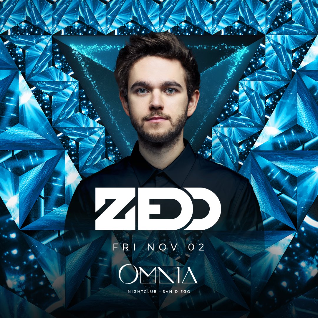 Zedd on Twitter: "SAN DIEGO. OMNIA TONIGHT!!!…