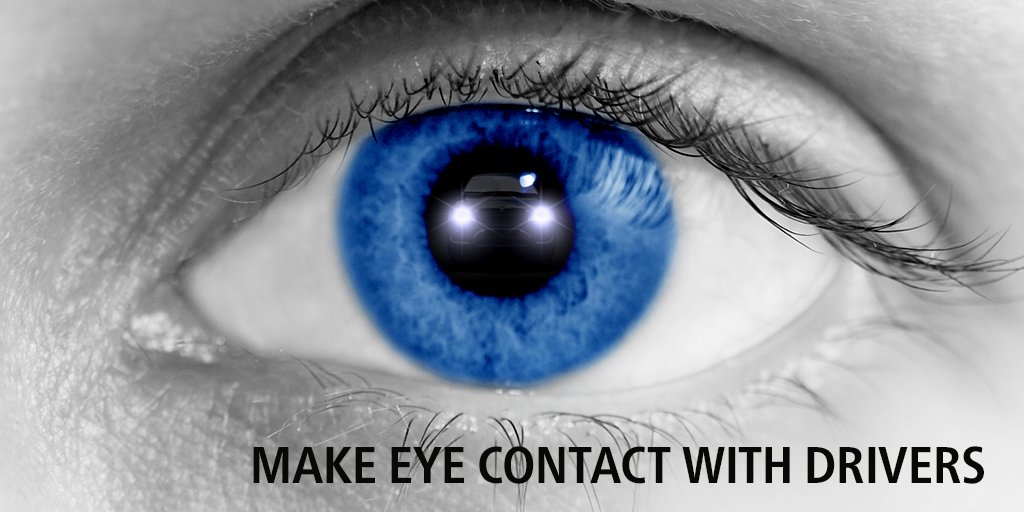 Make Eye Contact With Drivers