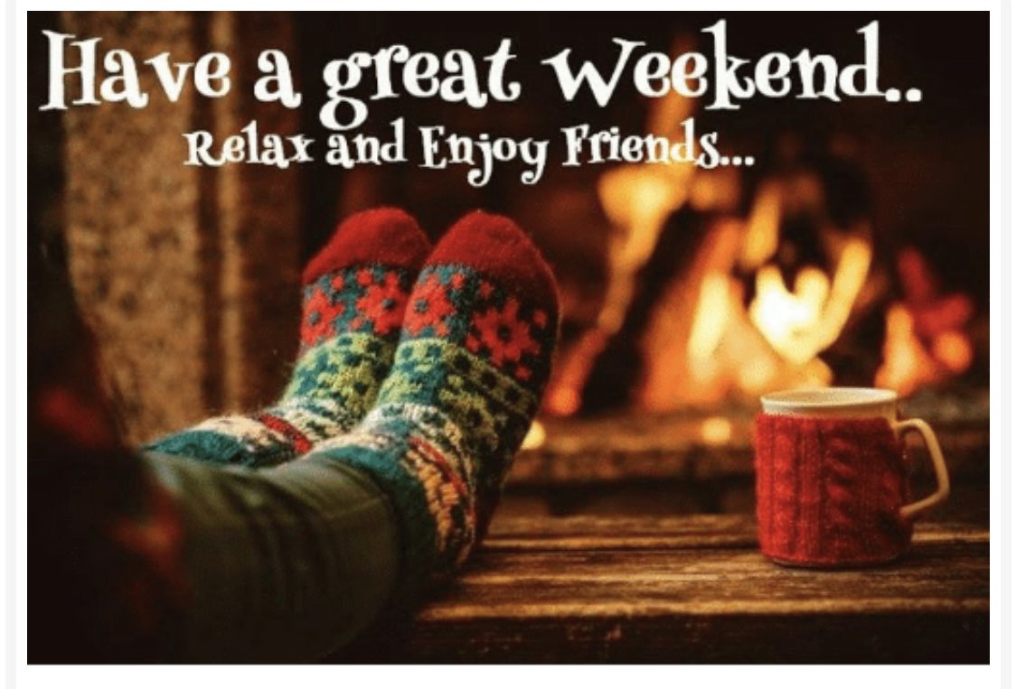 Happy Saturday Stay Warm