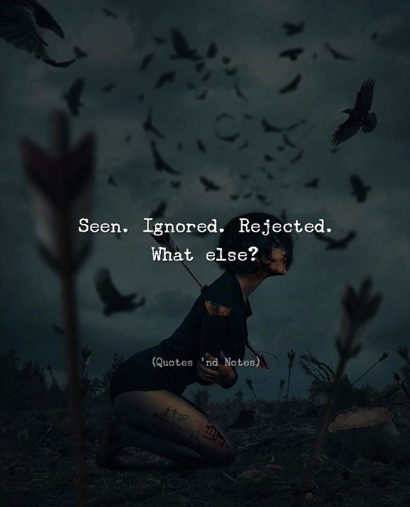 Sad Quotes About Being Ignored