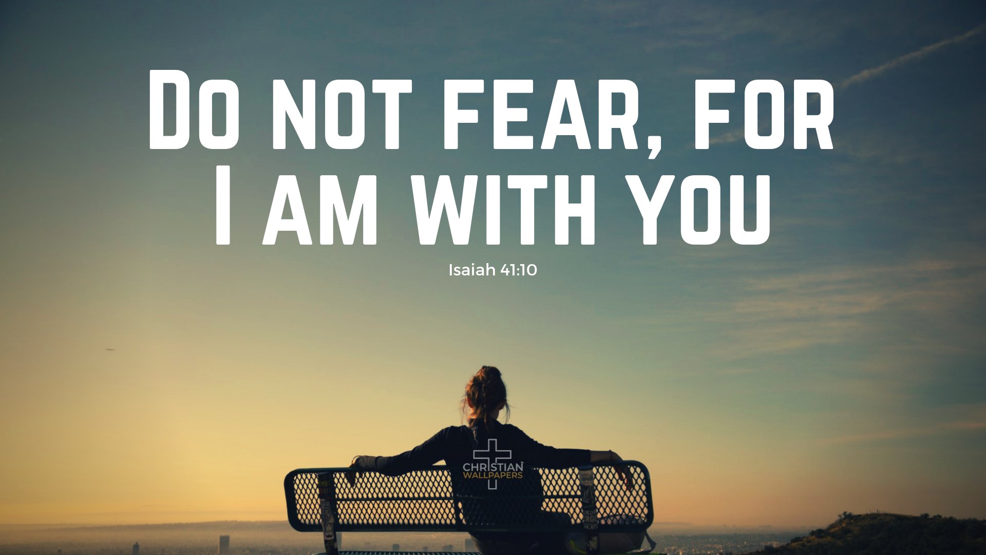 Isaiah 41 10 Wallpaper