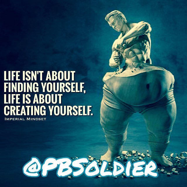 Life Isnt About Finding Yourself Its About Creating Yourself Tumblr