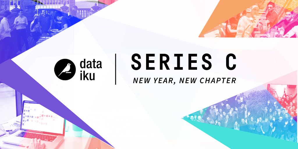 Dataiku on Twitter: "We are very proud to announce our $101 million Series C funding round led ...