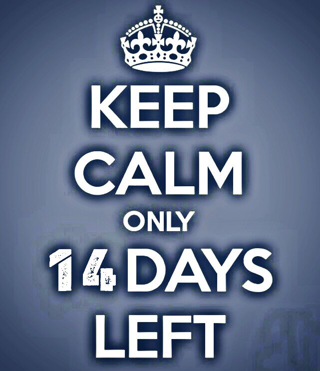 Keep Calm 11 Days Left
