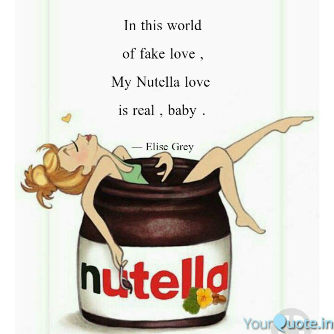 I Love Nutella Quotes