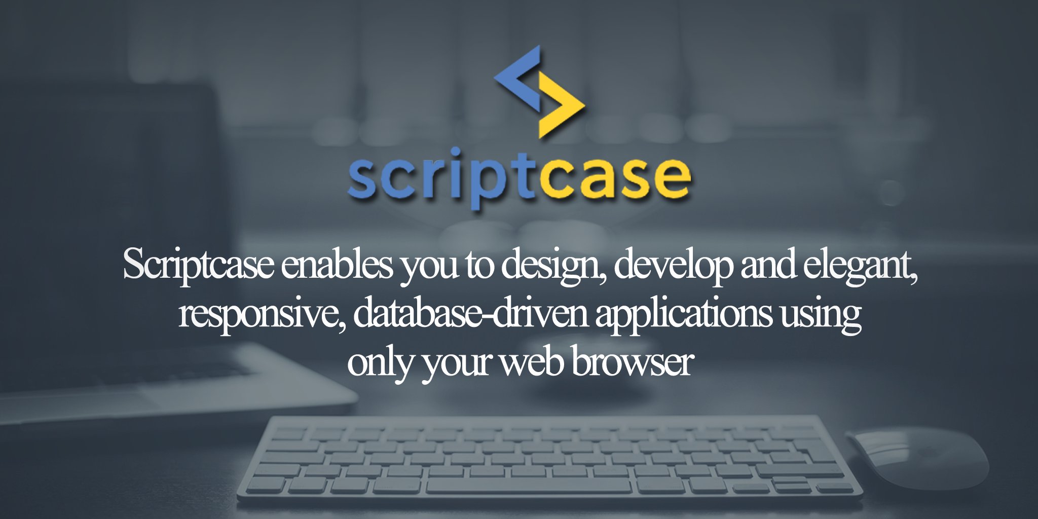 Scriptcase Img On Twitter Design Develop And Elegant Responsive Database Driven