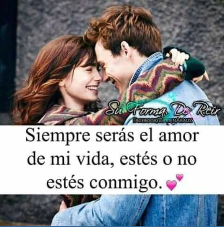 Siempre Seras El Amor De Mi Vida