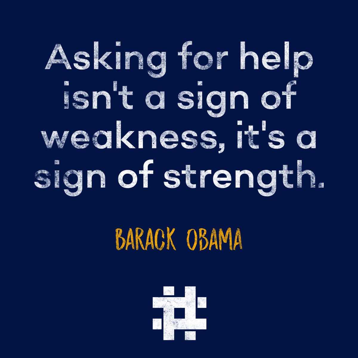 Asking For Help Is Not A Sign Of Weakness