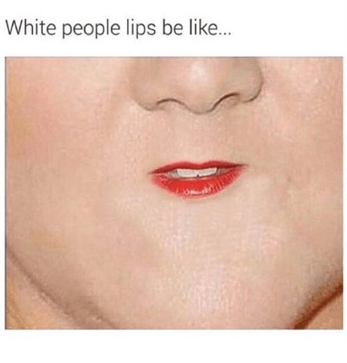 White People Lips