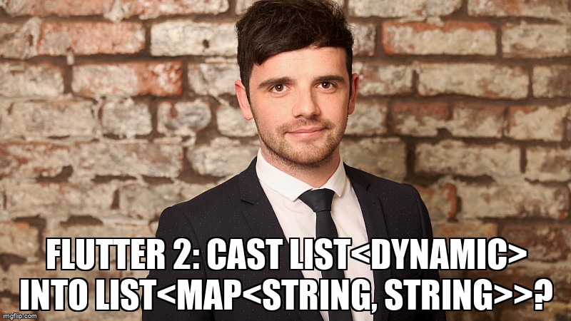 Meme Overflow On Twitter Flutter 2 Cast List Into List Pr5x3yqdvc