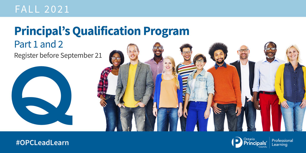 Ontario Principals' Council on Twitter: "The Principal's Qualification Program Part 1 and Part 2 ...
