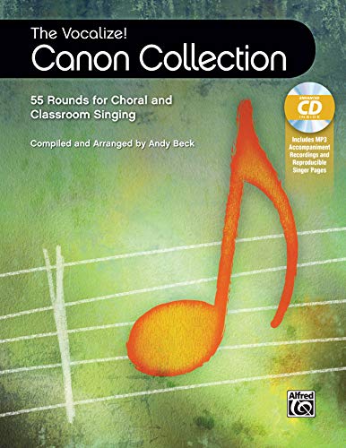 [READ [PDF]] The Vocalize! Canon Collection: 55 Rounds for Choral and ...