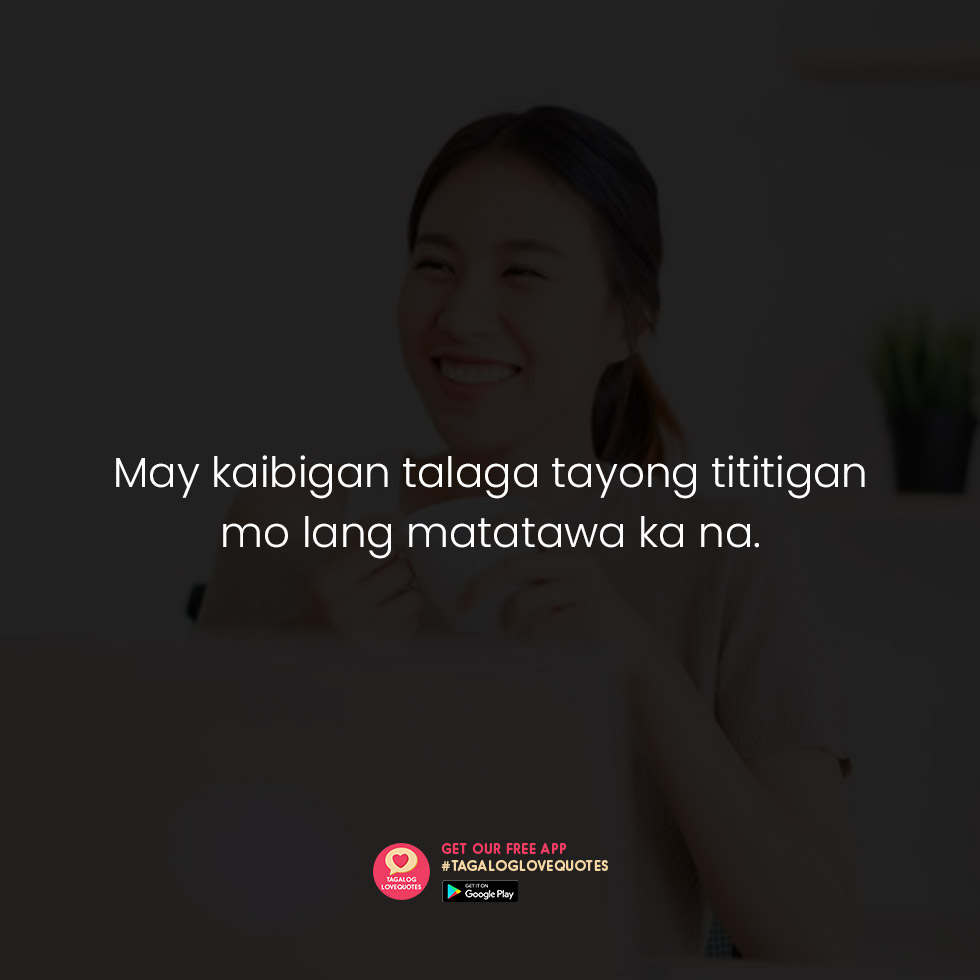 Kaibigan Quotes Tagalog