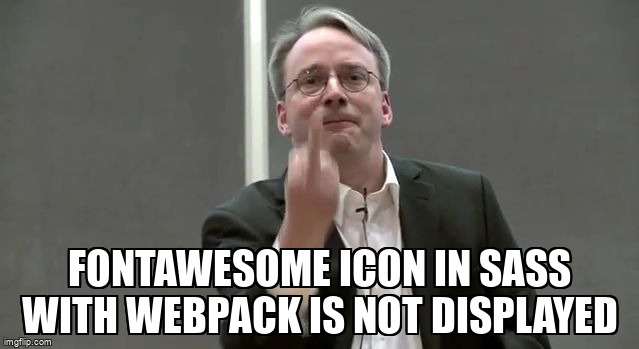 Meme Overflow on Twitter: "FontAwesome icon in Sass with Webpack is not displayed https://t.co ...