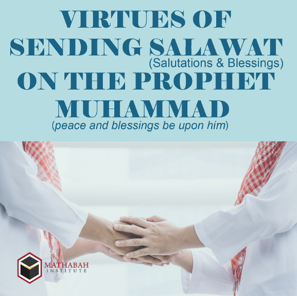Mathabah on Twitter: "Virtues of Sending Salawat (salutations and blessings) on The Prophet ...