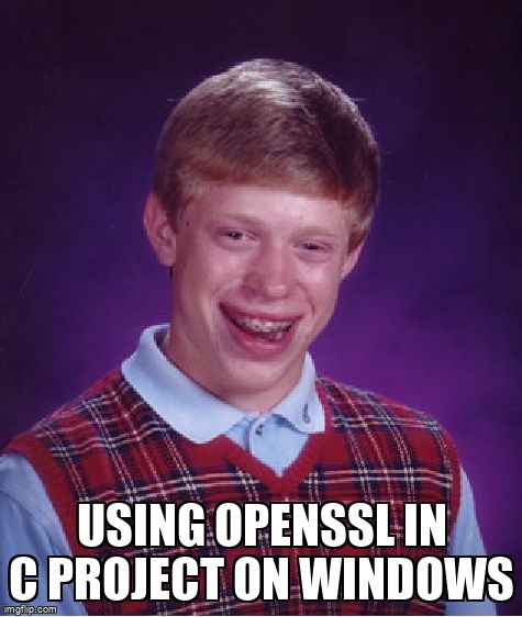 Meme Overflow On Twitter Using Openssl In C Project On Windows Nj9mqsyxkt 