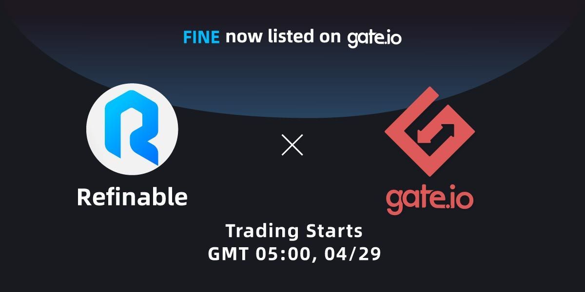 Gate.io Exchange on Twitter: "🔥 New Listing @refinableapp 🔥 #FINE trading has enabled on https ...
