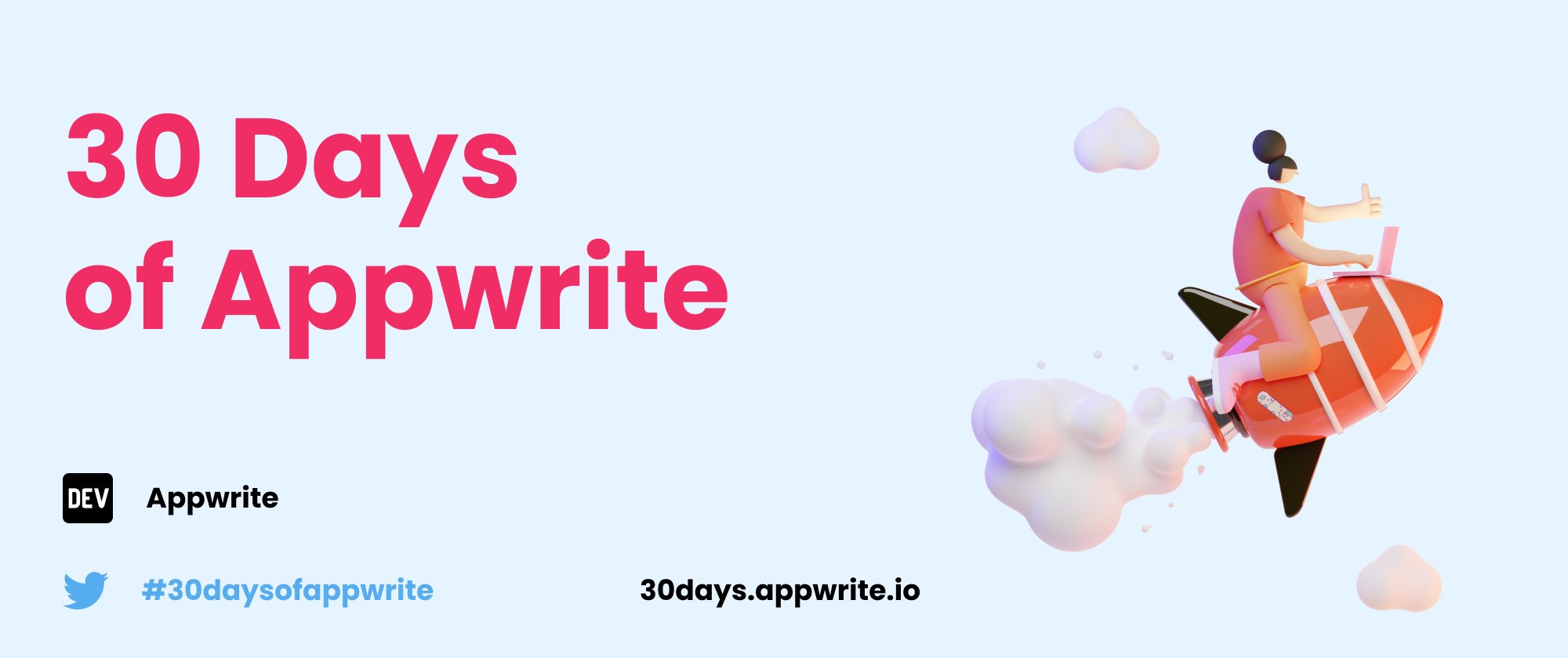 Appwrite on Twitter: "🤩 We're super excited to launch 🚀 #30DaysOfAppwrite, a 30 day series on ...