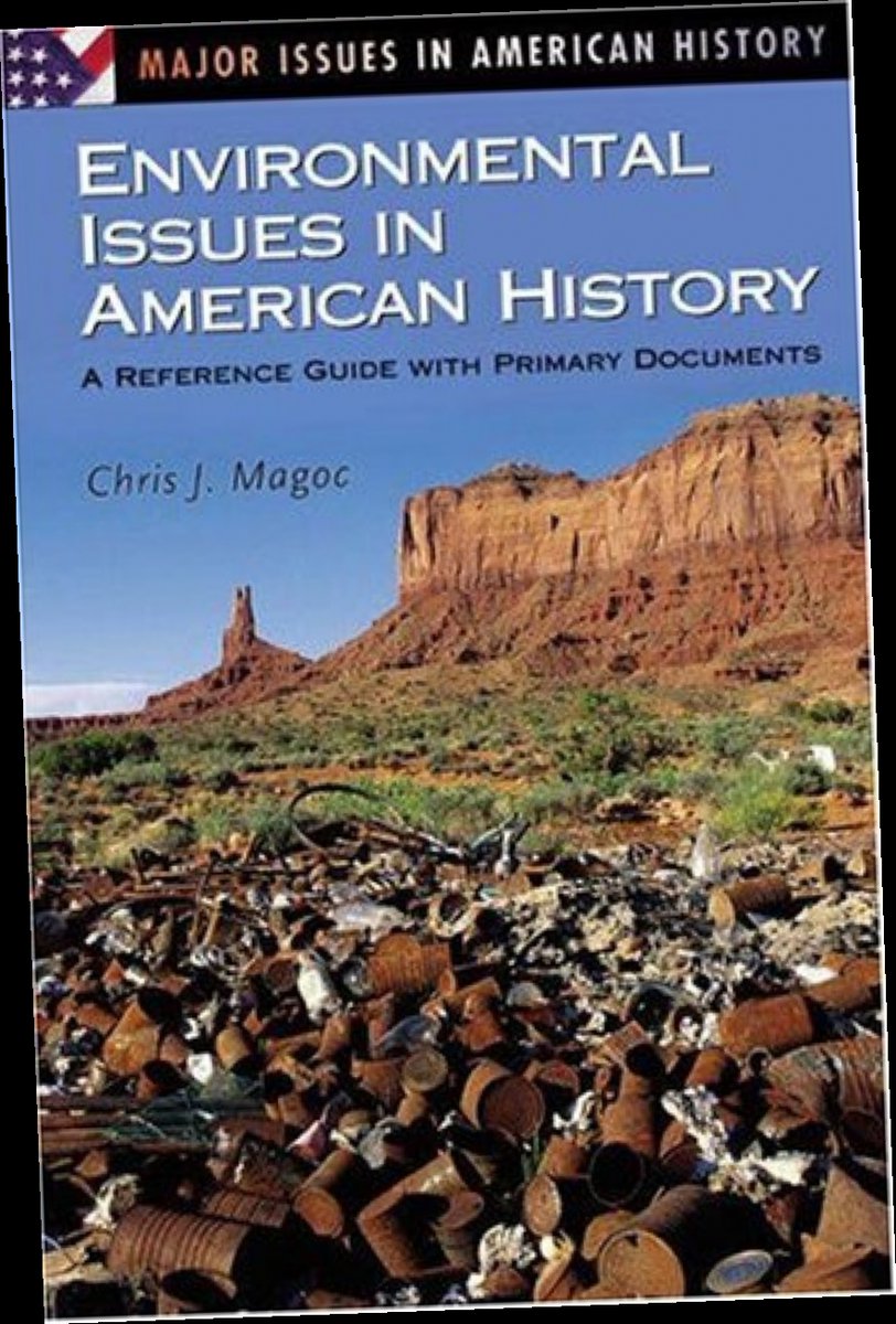{Read/Download} Environmental Issues in American History: A Reference ...