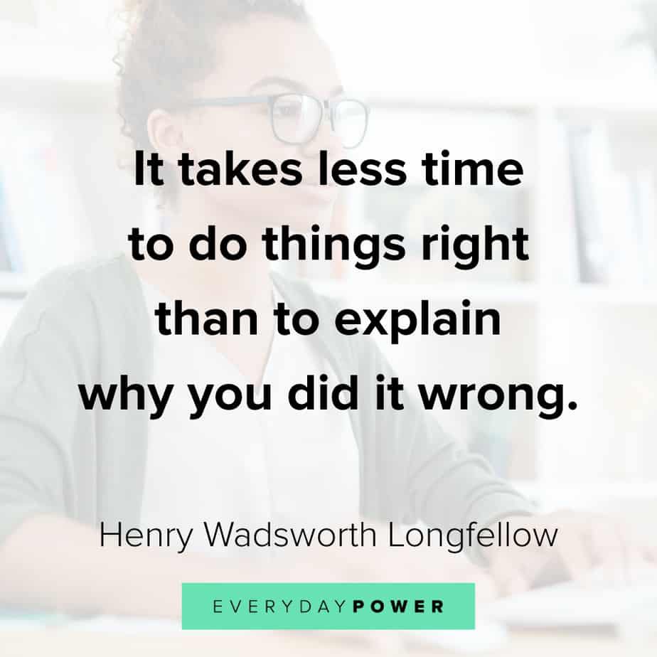 Right First Time Quotes