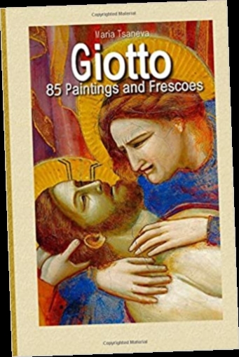 {Read/Download} Giotto: 85 Paintings and Frescoes by Maria Tsaneva {Eb / Twitter