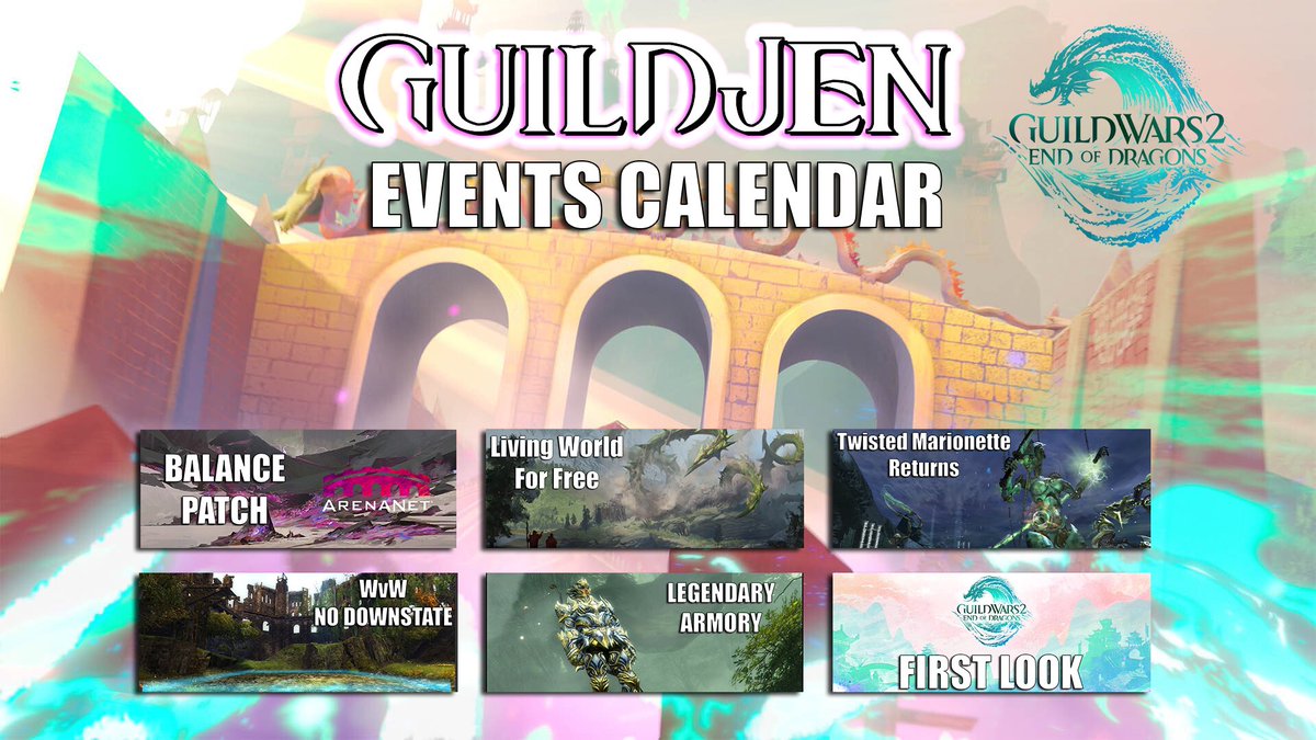 Upcoming Events You Shouldn't Miss - Calendar by GuildJen : r/Guildwars2