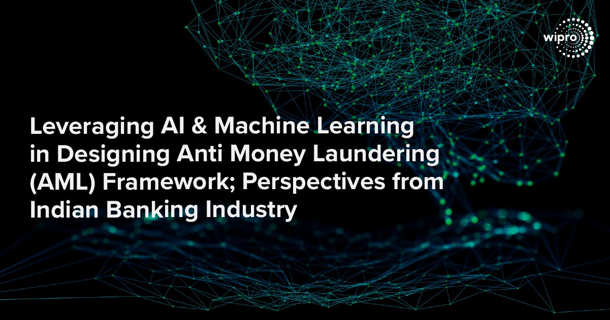 Wipro Limited on Twitter: "Learn about risk-based #AML principles and how artificial ...