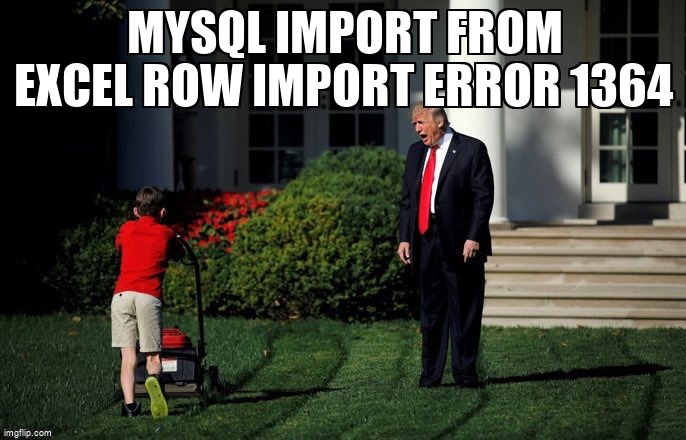 Meme Overflow On Twitter Mysql Import From Excel Row Import Error 0365
