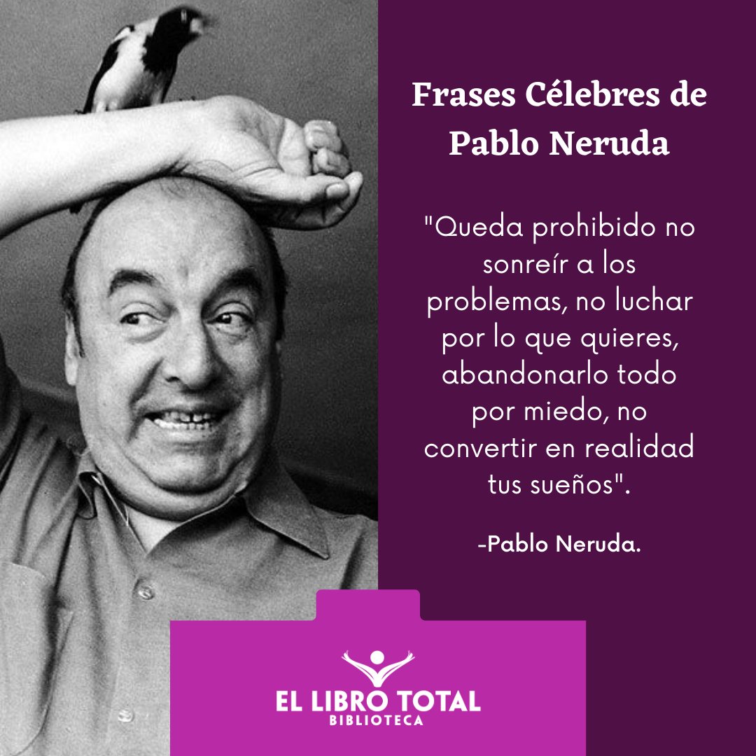 Pablo Neruda Frases
