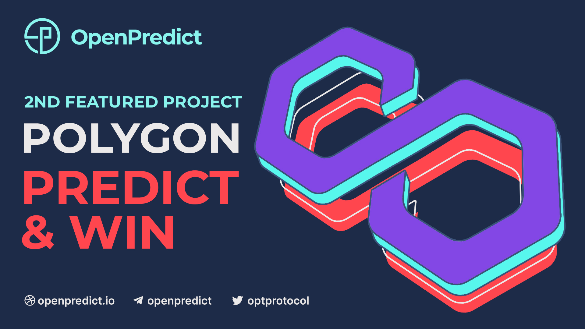 OpenPredict Protocol on Twitter: "Super excited to announce @0xPolygon as the next featured ...
