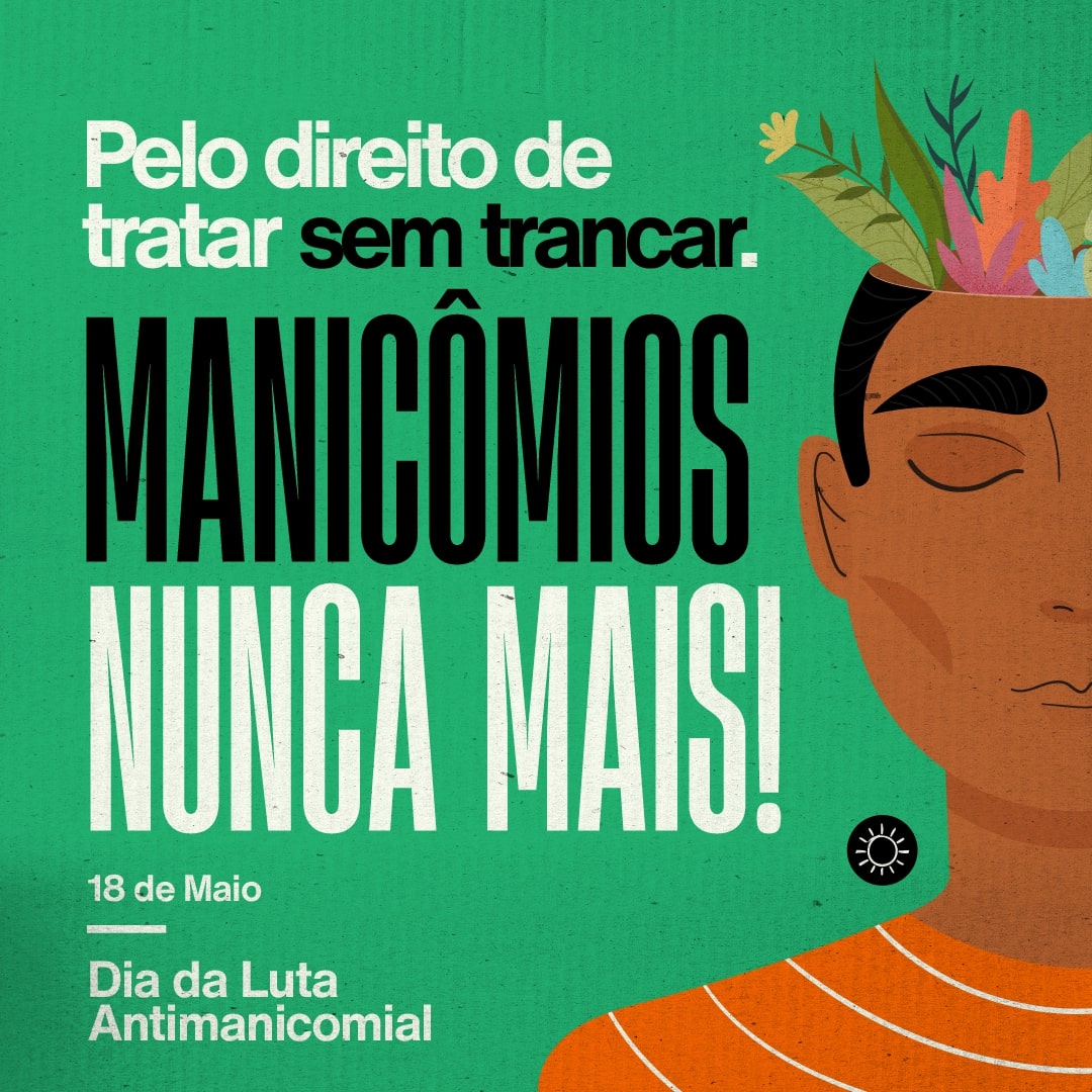 Luciana Genro On Twitter Que Neste Dia Da Luta Antimanicomial