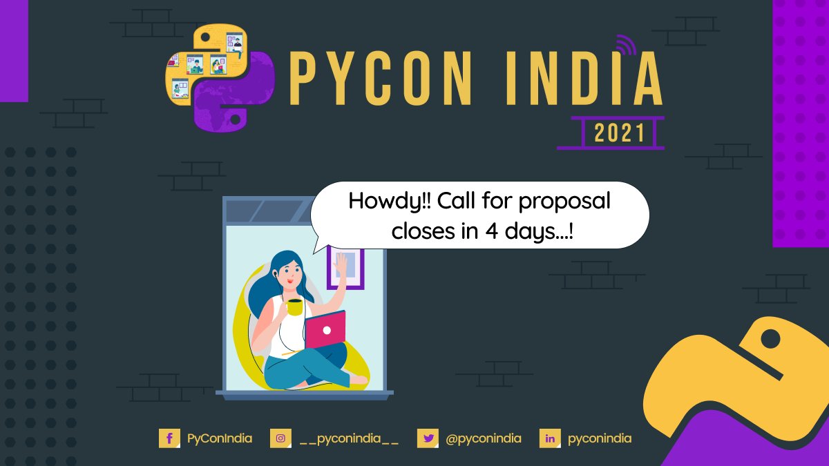 PyCon India on Twitter: "Hello Pythonistas! 👋 🚨 CFP for #PyConIndia2021 closes in 4 days. 🚨 📜 ...